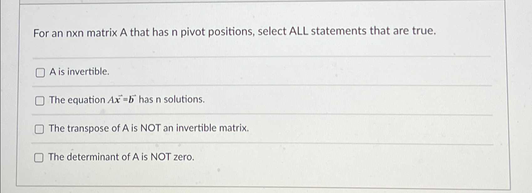 Solved For an nxn matrix A that has n ﻿pivot positions, | Chegg.com