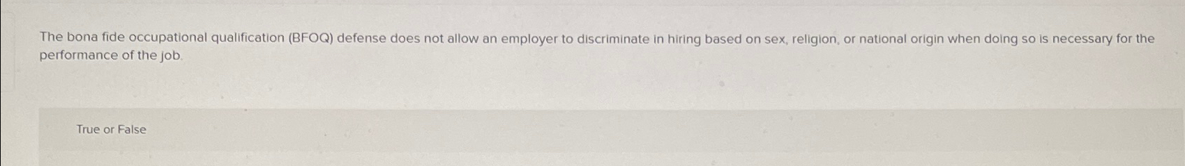 Solved The bona fide occupational qualification (BFOQ) | Chegg.com
