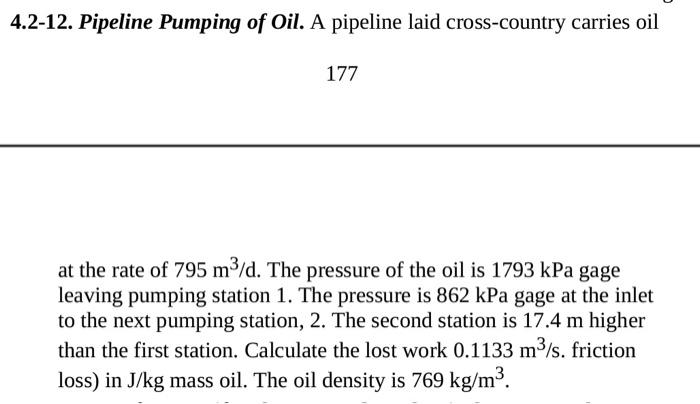 Solved 4.2-12. Pipeline Pumping of Oil. A pipeline laid | Chegg.com