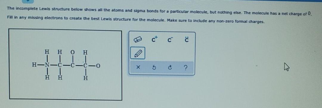 Solved The incomplete Lewis structure below shows all the | Chegg.com