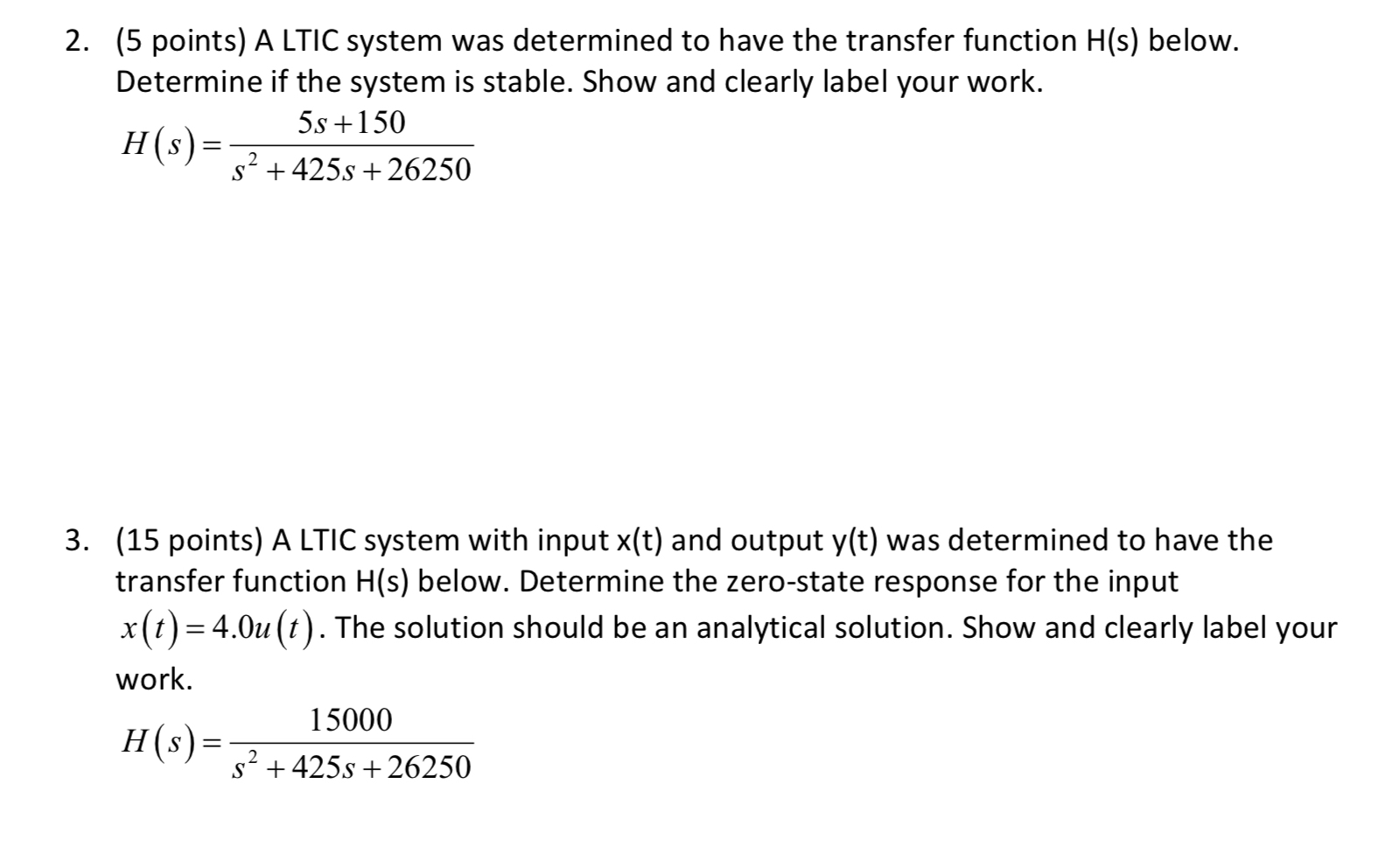 Solved (5 ﻿points) ﻿A LTIC system was determined to have the | Chegg.com