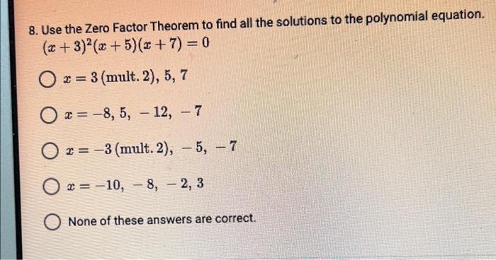 Solved use the zero factor theorem to find all the solutions | Chegg.com