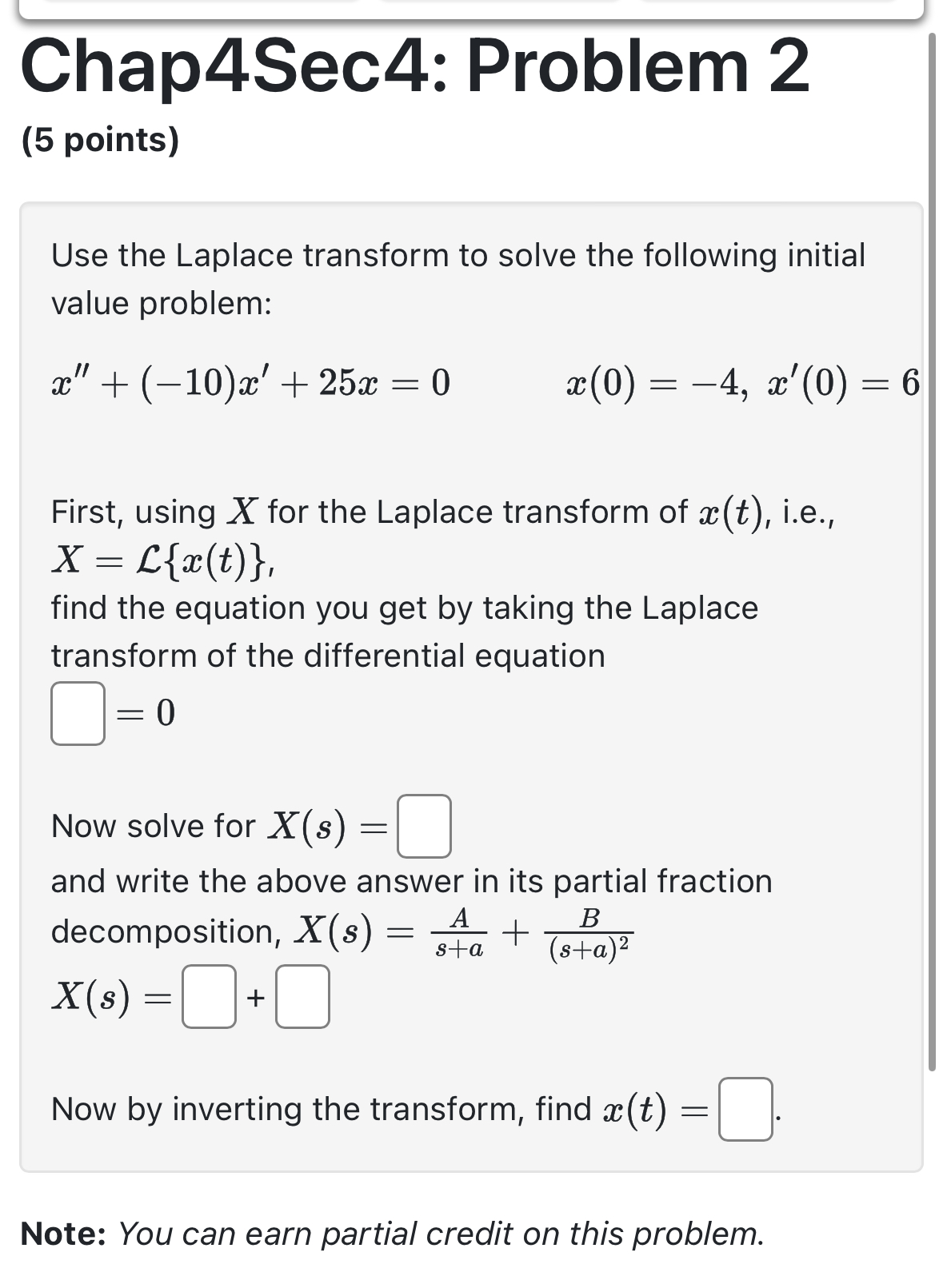 Solved Chap4Sec4: Problem 2(5 ﻿points)Use the Laplace | Chegg.com