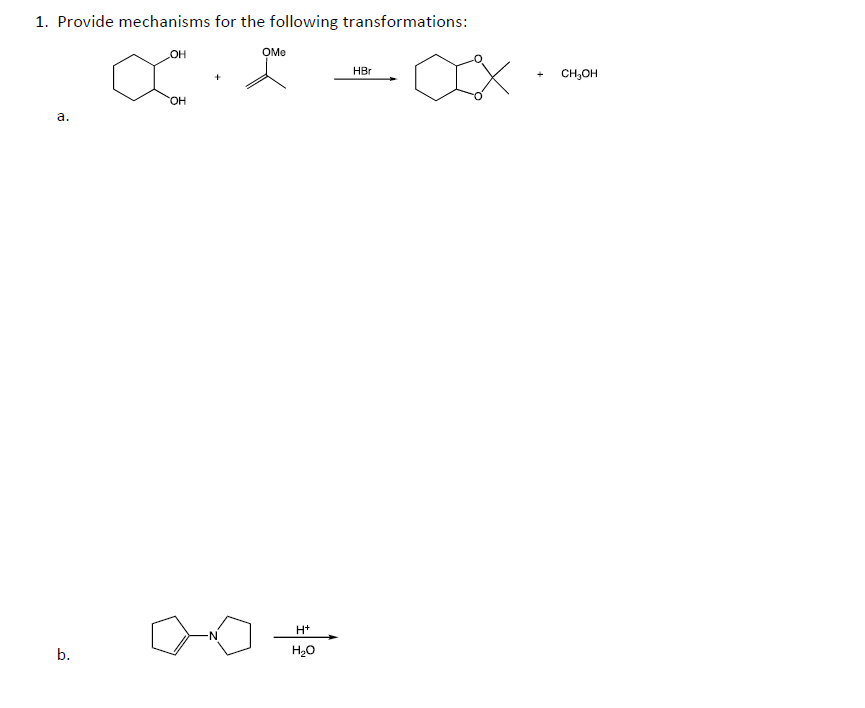 Solved Please draw out the mechanism with all stepsProvide | Chegg.com