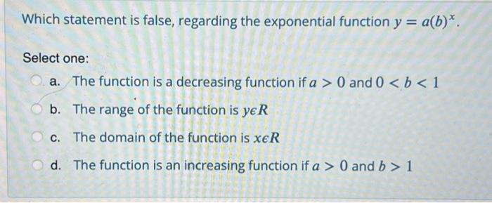 Solved Which statement is false, regarding the exponential | Chegg.com
