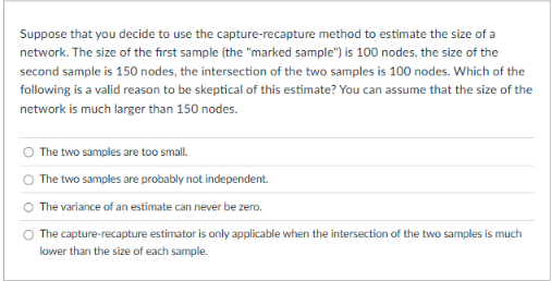 Solved Suppose that you decide to use the capture-recapture | Chegg.com