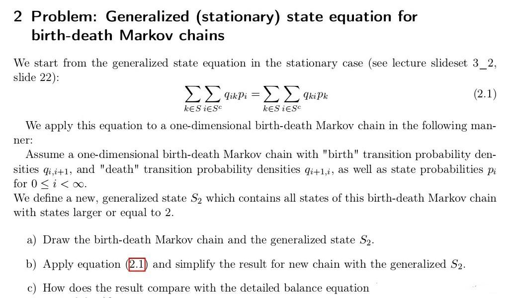 Solved 2 Problem: Generalized (stationary) state equation | Chegg.com