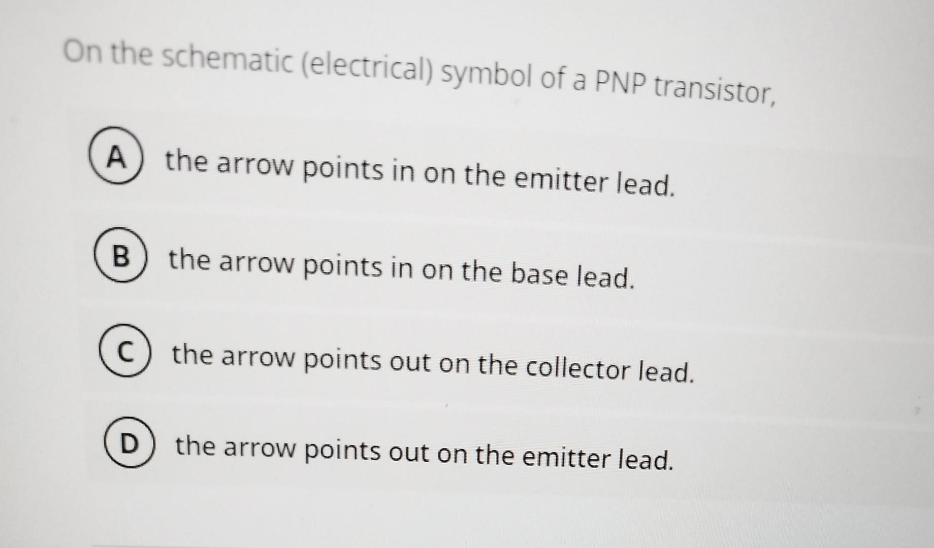 Solved On the schematic (electrical) symbol of a PNP | Chegg.com
