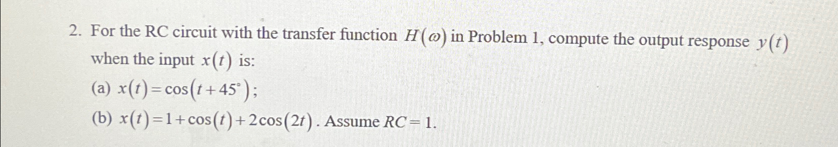 For the RC circuit with the transfer function H(ω) | Chegg.com