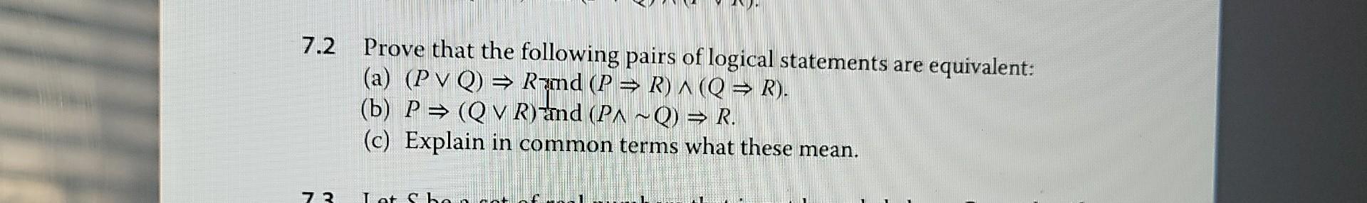 Solved 2 Prove that the following pairs of logical | Chegg.com