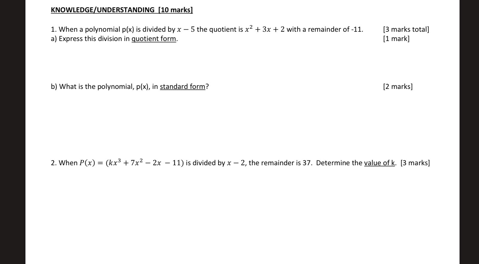 Solved KNOWLEDGE/UNDERSTANDING [10 ﻿marks]When a polynomial | Chegg.com