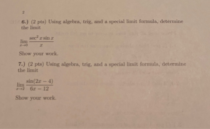 Solved 2 6.) (2 pts) Using algebra, trig, and a special | Chegg.com