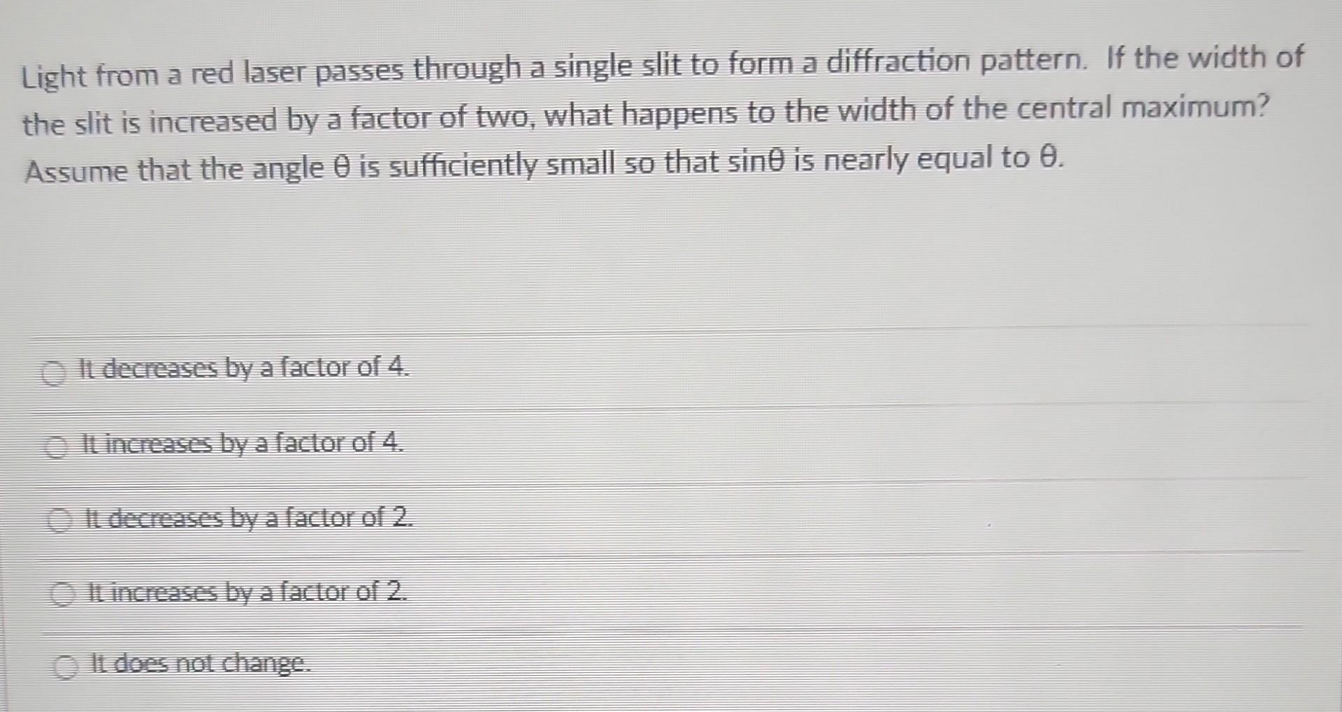 Solved Light from a red laser passes through a single slit | Chegg.com