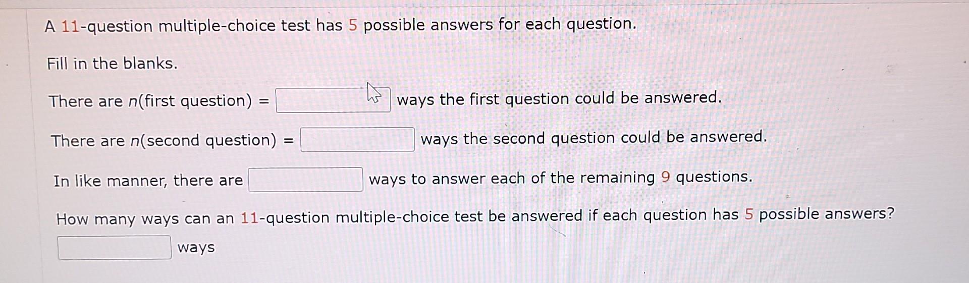 Solved A 11-question multiple-choice test has 5 possible | Chegg.com
