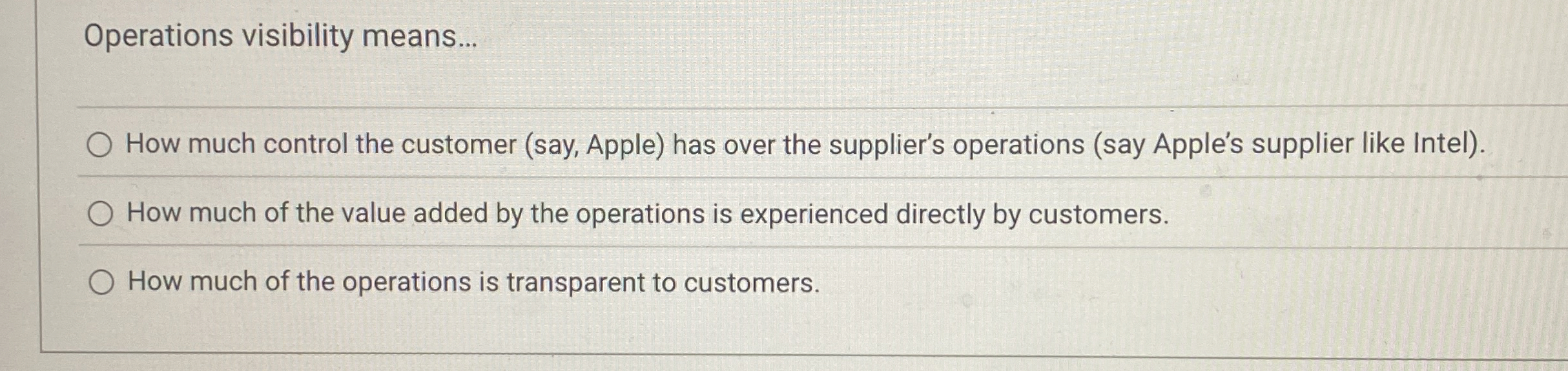 Solved Operations visibility means...How much control the | Chegg.com