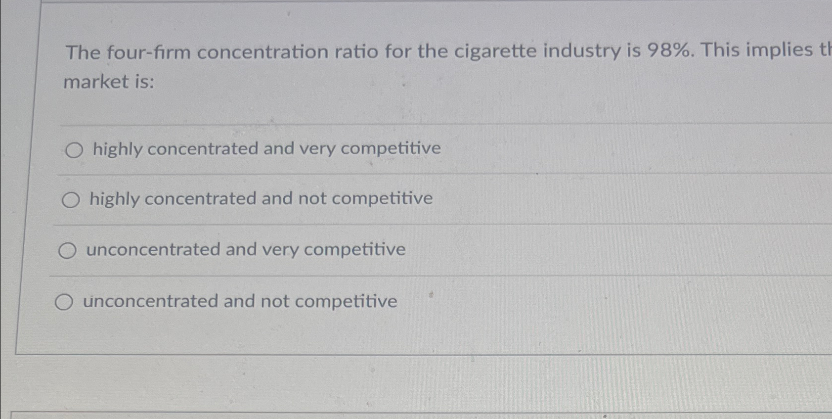 Solved The four-firm concentration ratio for the cigarette | Chegg.com