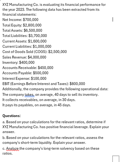 Solved XYZ Manufacturing \( ﻿C o \). ﻿is evaluating its | Chegg.com