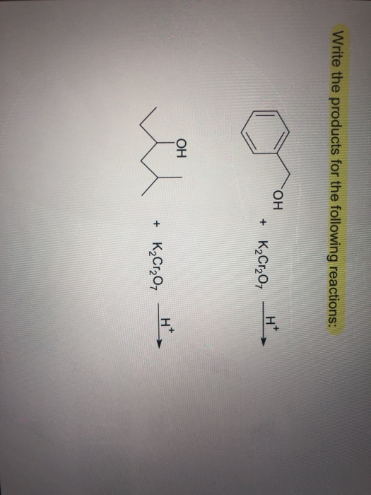 Solved Write the products for the following reactions: | Chegg.com