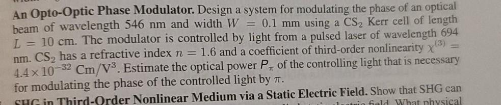 An Opto-Optic Phase Modulator. Design a system for | Chegg.com