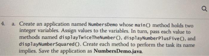 Solved a. Create an application named NumbersDemo whose | Chegg.com