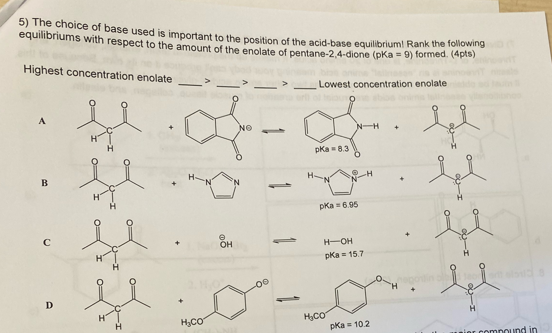 Solved What is the highest to lowest enolate? The choice of | Chegg.com