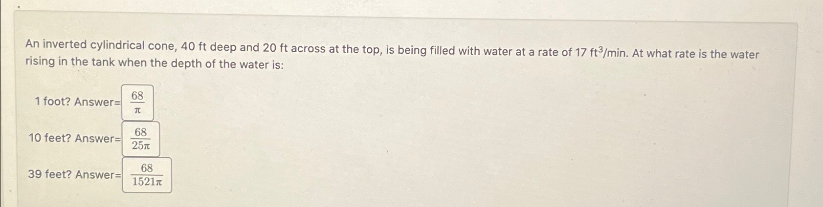 Solved An inverted cylindrical cone, 40ft ﻿deep and 20ft | Chegg.com