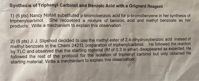 Synthesis of Triphenyl Carbinol and Benzoic Acid with | Chegg.com