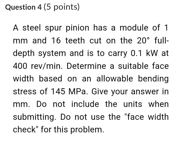 Solved Question 4 (5 ﻿points)A steel spur pinion has a | Chegg.com
