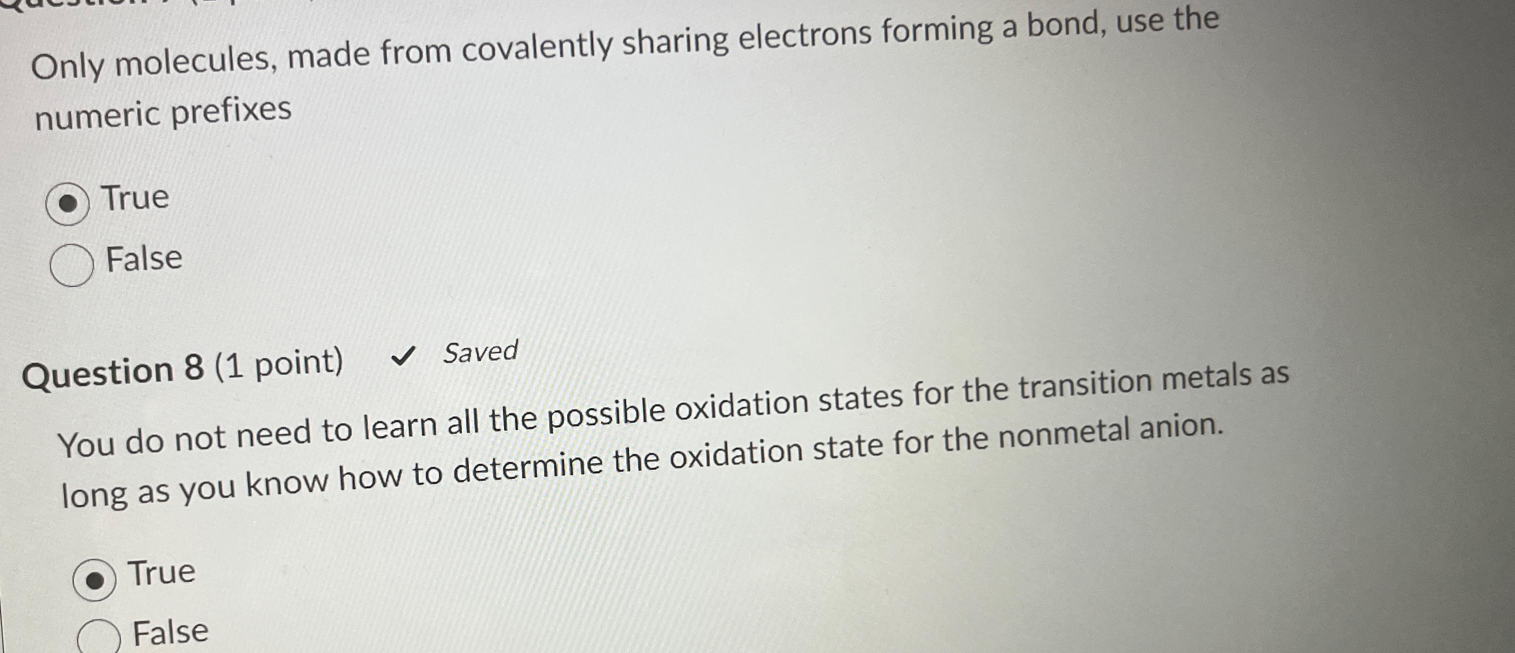 Solved Only molecules, made from covalently sharing | Chegg.com
