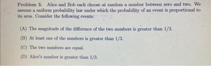 Solved Problem 3. Alice and Bob each choose at random a | Chegg.com