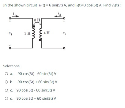 Solved In the shown circuit i1(t)=6sin(5t)A ﻿and | Chegg.com