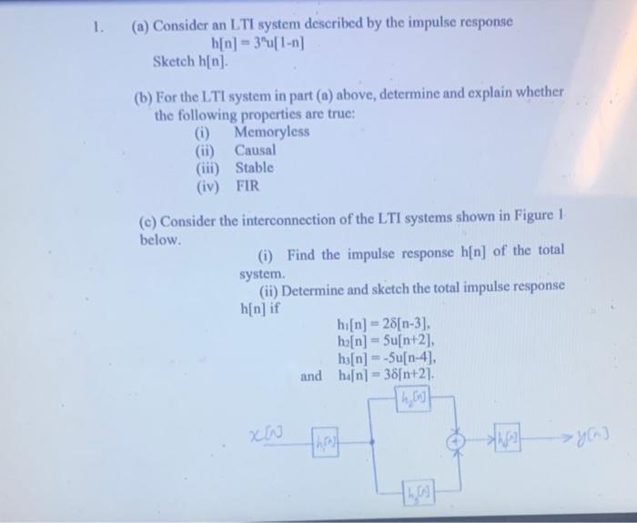 Solved (a) Consider an LTI system described by the impulse | Chegg.com