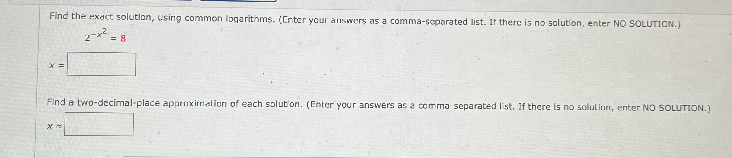 Solved Find the exact solution, using common logarithms. | Chegg.com