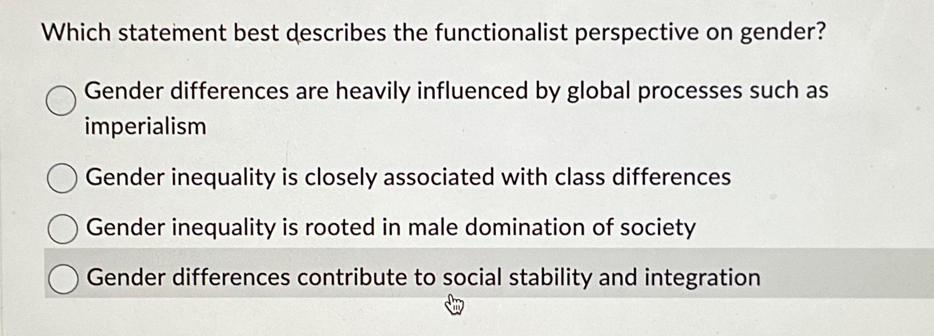 Solved Which statement best describes the functionalist | Chegg.com