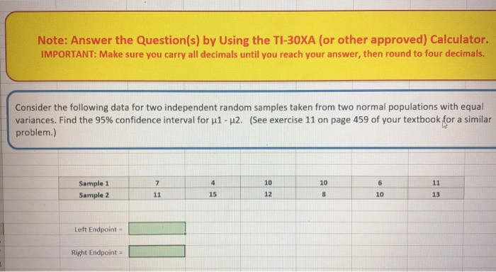 Solved Note: Answer the Question(s) by Using the TI-30XA (or | Chegg.com
