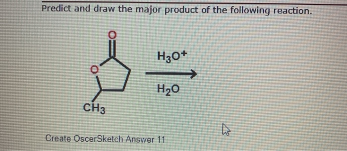 Solved Predict and draw the major product of the following | Chegg.com