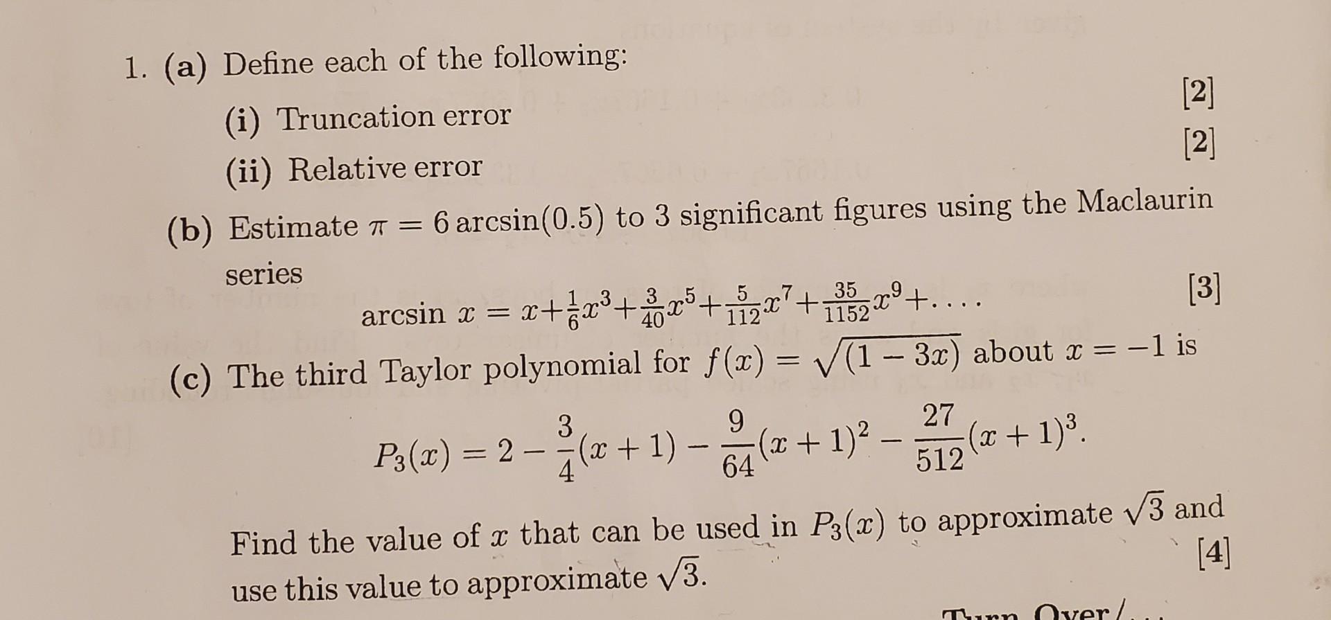 Solved 1. (a) Define each of the following: (i) Truncation | Chegg.com