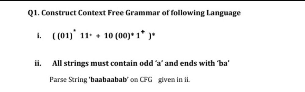 Solved Q1. Construct Context Free Grammar of following | Chegg.com