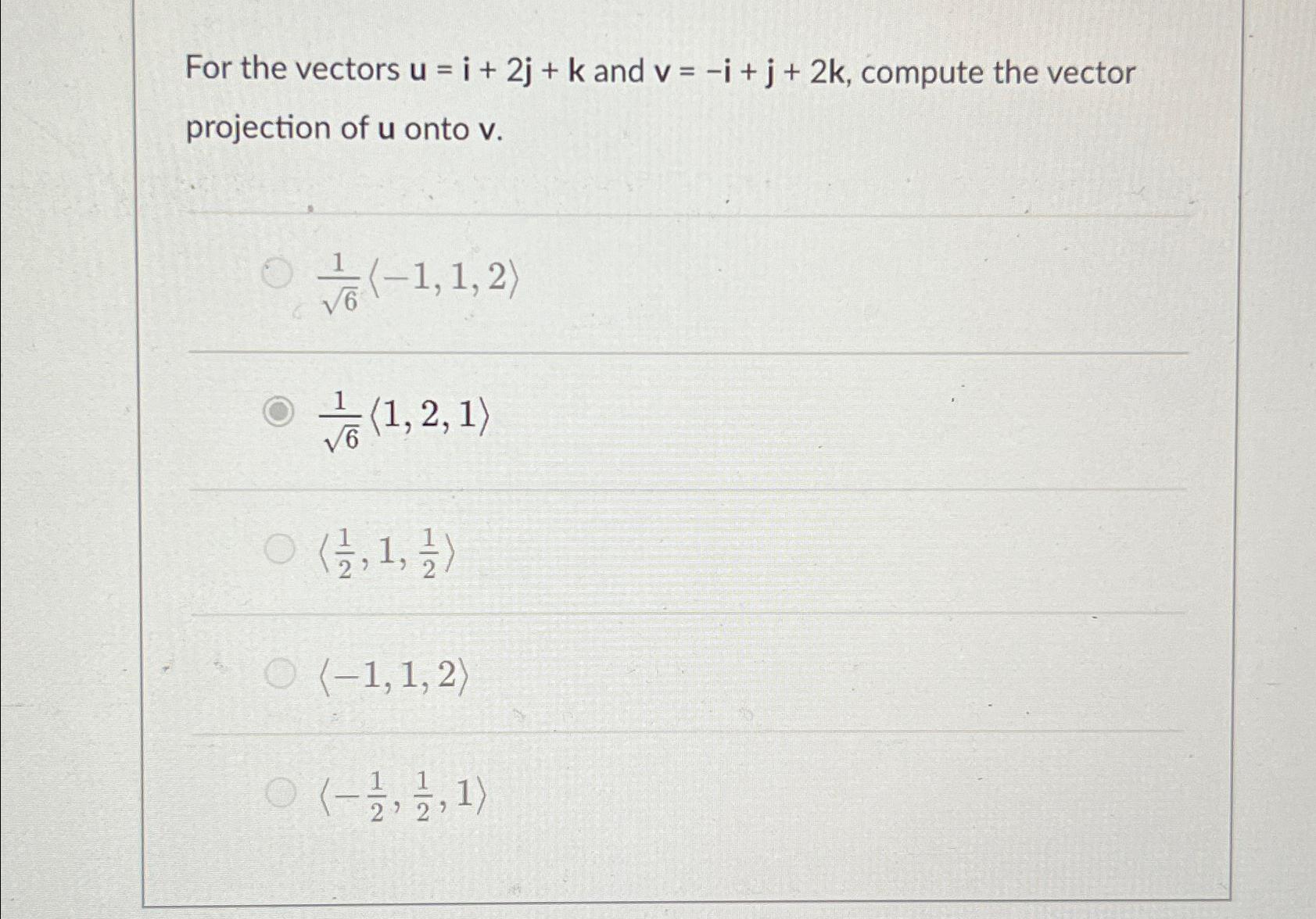 Solved For the vectors u=i+2j+k ﻿and v=-i+j+2k, ﻿compute the | Chegg.com