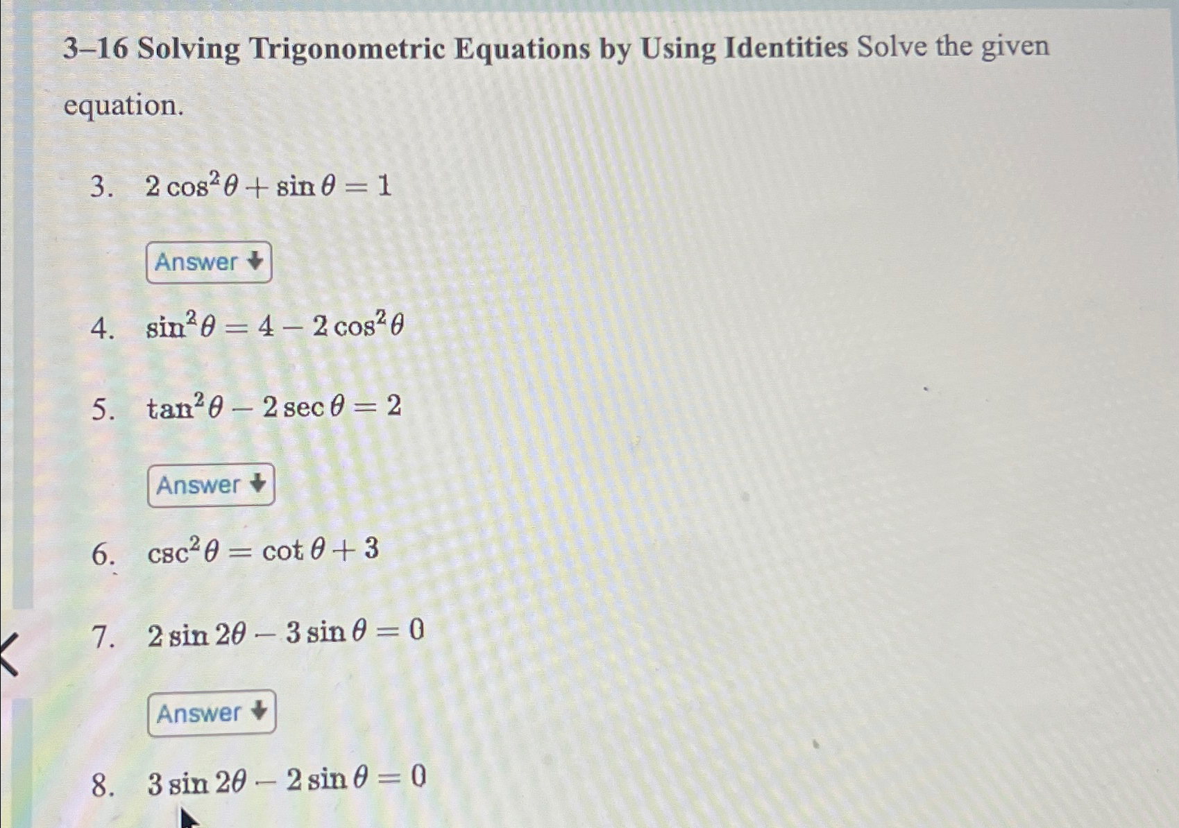 Solved 3-16 ﻿Solving Trigonometric Equations by Using | Chegg.com