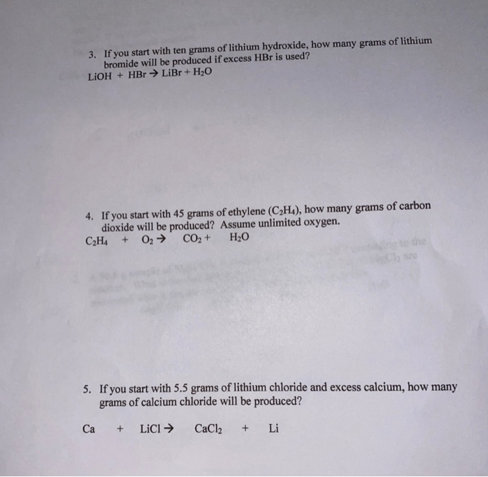 Solved 3. If you start with ten grams of lithium hydroxide, | Chegg.com