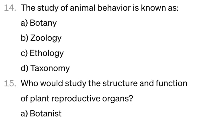 Solved biology: The study of animal behavior is known as:a) | Chegg.com