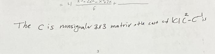 The C is nonsignals 3×3 matrix, +le cost of Cl2C2−C−1 | Chegg.com