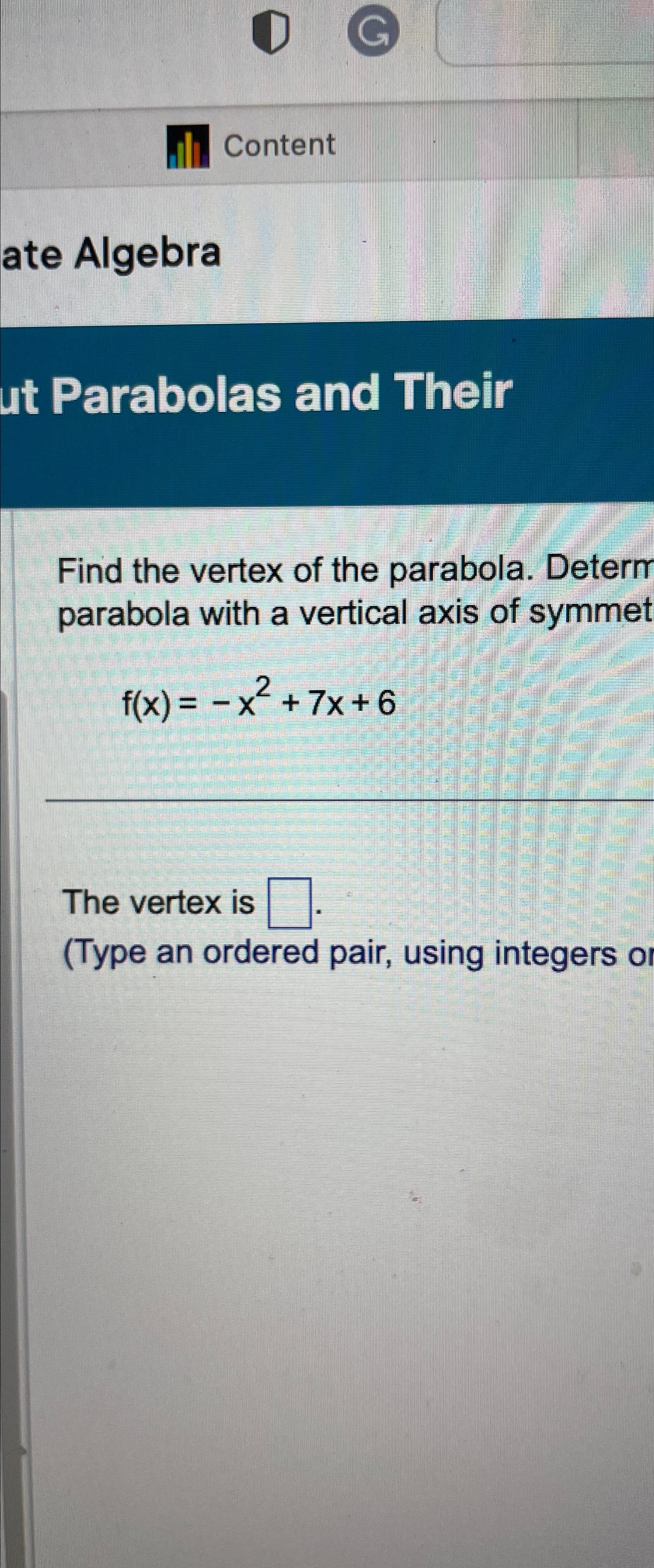 Solved Contentate Algebraut Parabolas and TheirFind the | Chegg.com