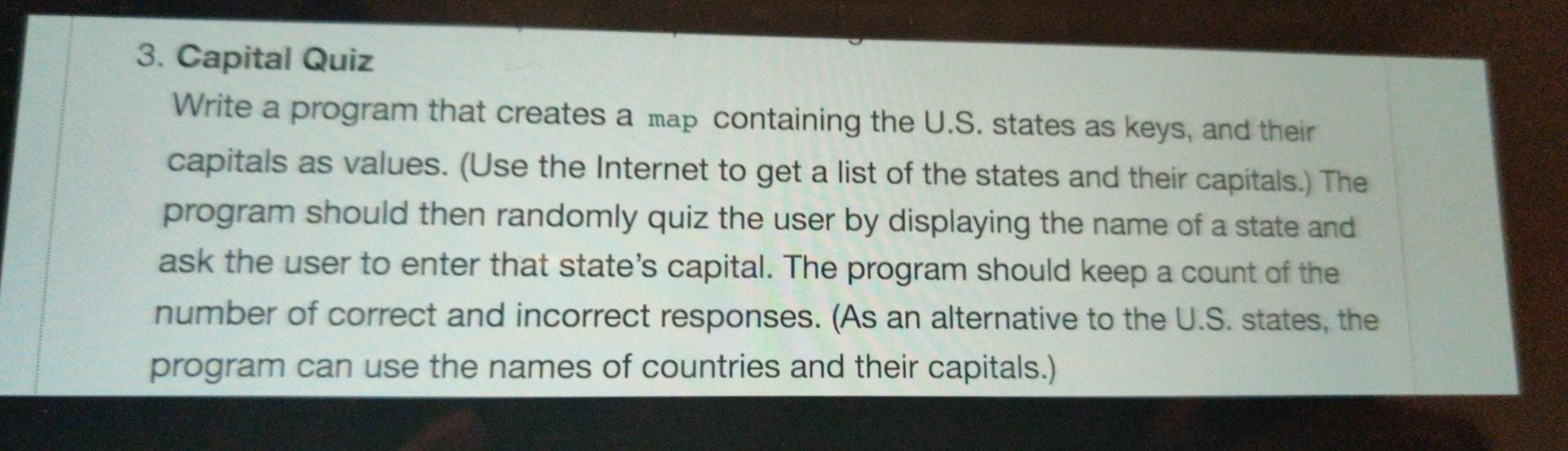 3. Capital Quiz Write a program that creates a map | Chegg.com