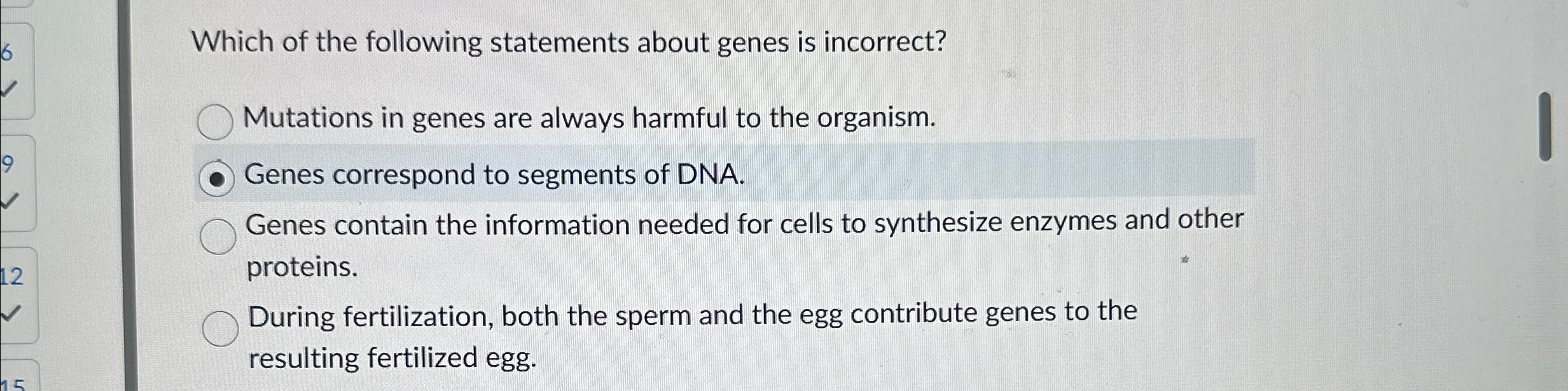 Solved Which of the following statements about genes is | Chegg.com