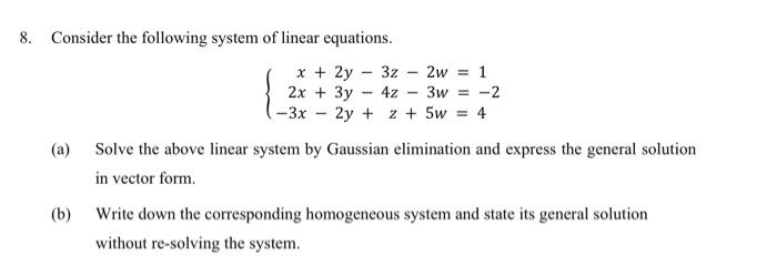 [solved] 8 Consider The Following System Of Linear Equati