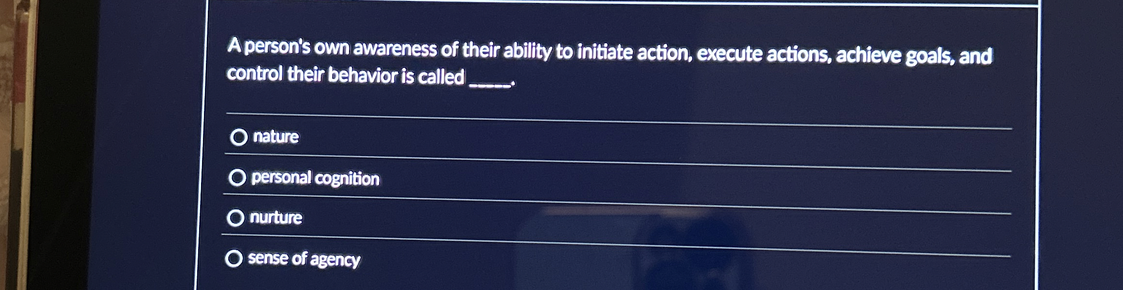 Solved A person's own awareness of their ability to initiate | Chegg.com