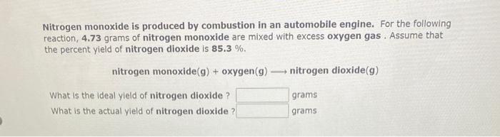 Solved Nitrogen monoxide is produced by combustion in an | Chegg.com