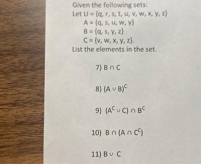 Solved Given the following sets: Let U = {q, r, s, t, u, v, | Chegg.com